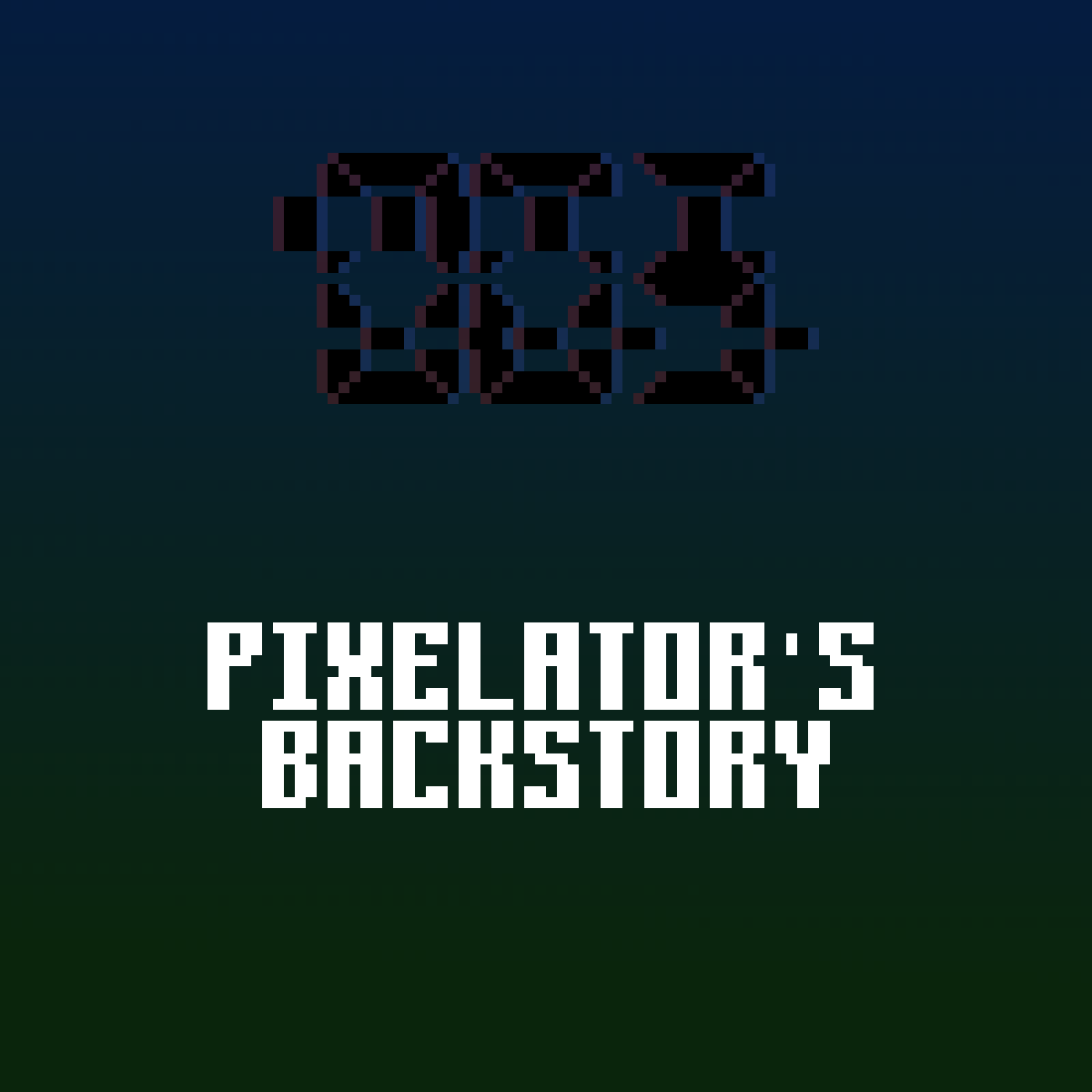 Pixilart - Pixelators Backstory by SpeedyplayzOS