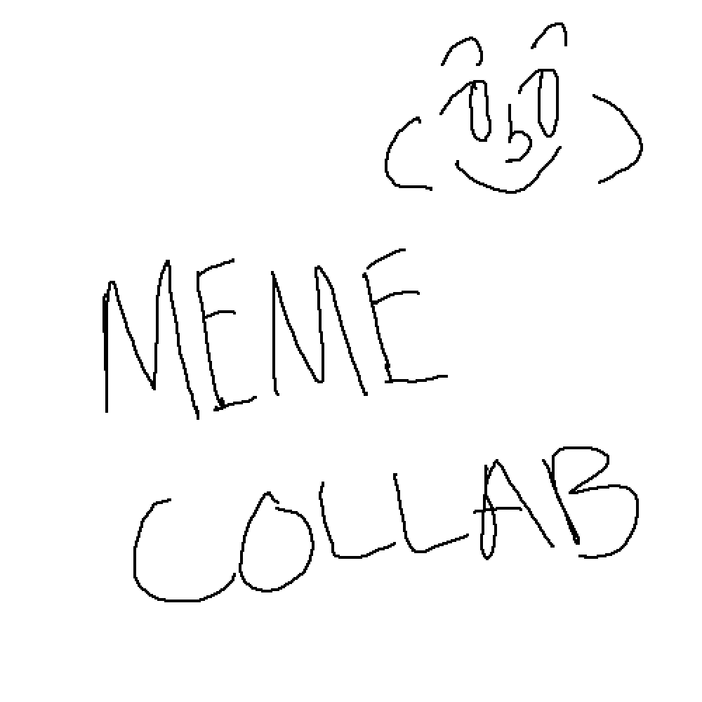 Pixilart - meme.collab! by Vessel