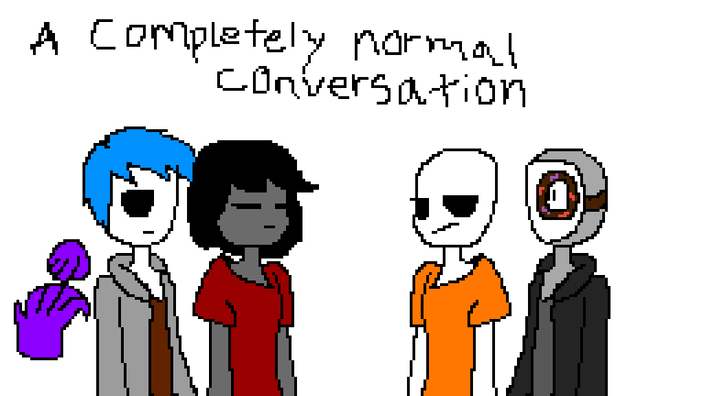 Pixilart - "a completely normal conversation" by CrypticCrows