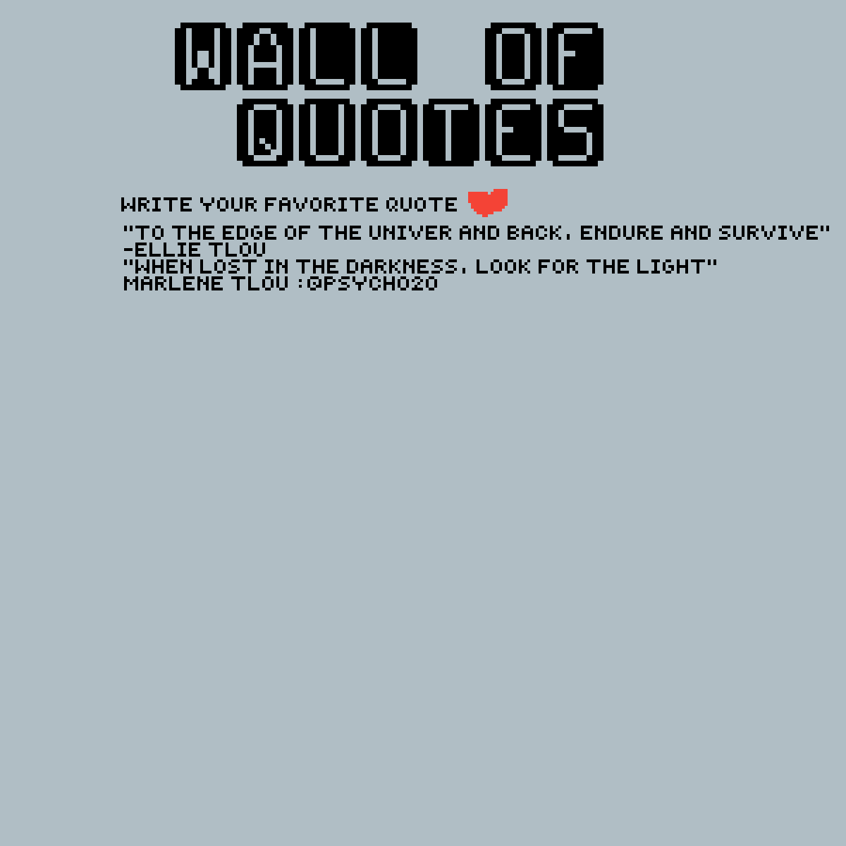 Editing tlou quotes - Free online pixel art drawing tool - Pixilart