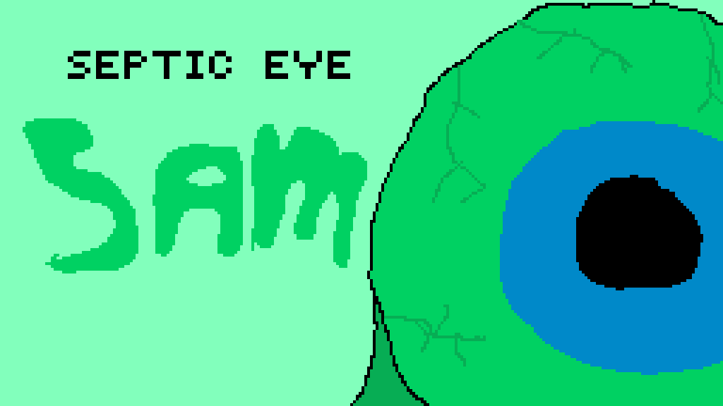 Pixilart - Septic Eye Sam by StarDrummer