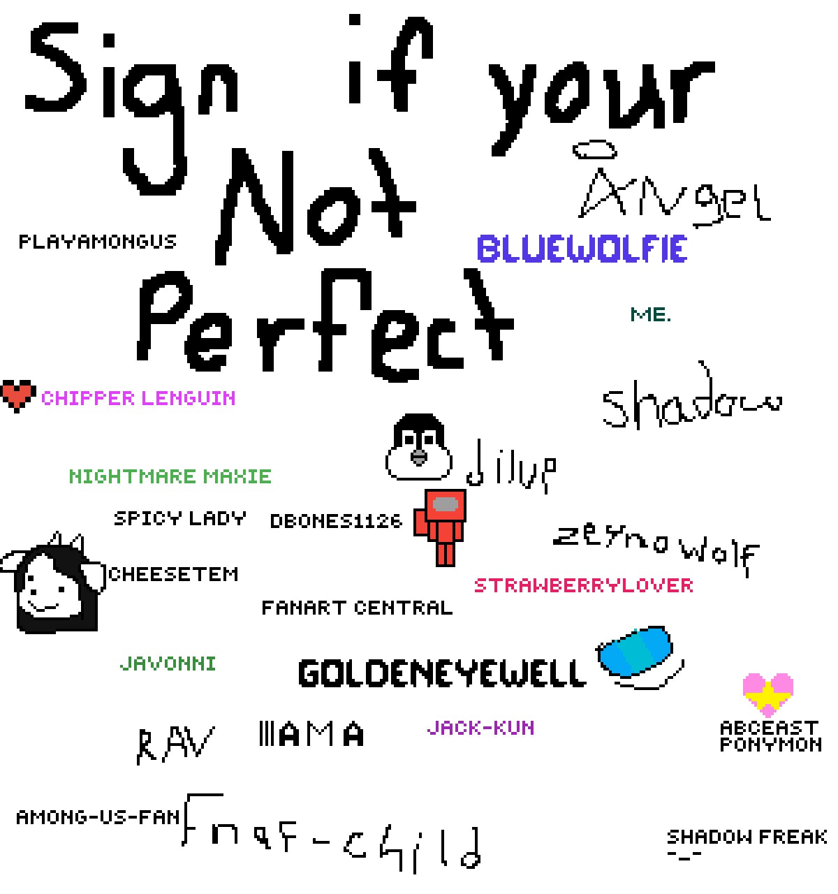 Pixilart - sign if your imperfect by Iraguy