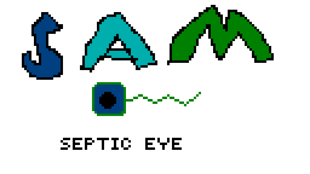 Pixilart - sam septic eye Remixed by Sullyboy