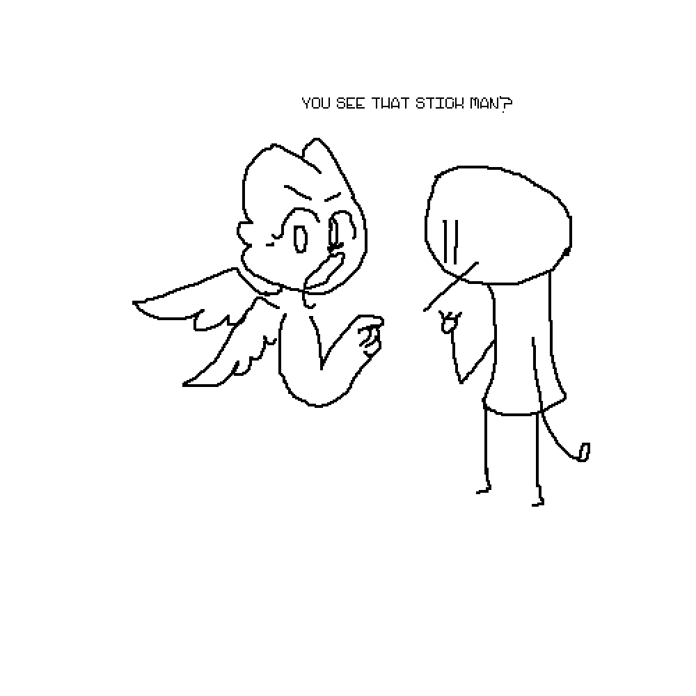Pixilart - you see that stick man? by ringobingo