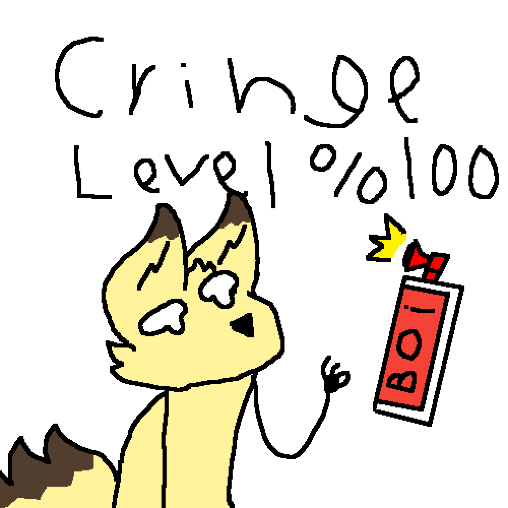 Pixilart - cringe level %100 by EnergyChirp