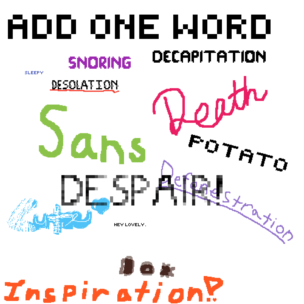 Pixilart Add A Word By MrMilkman15