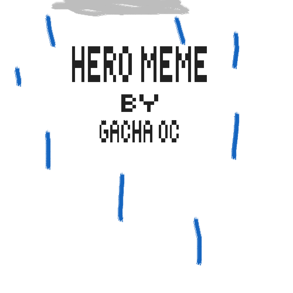 Editing hero meme - Free online pixel art drawing tool - Pixilart