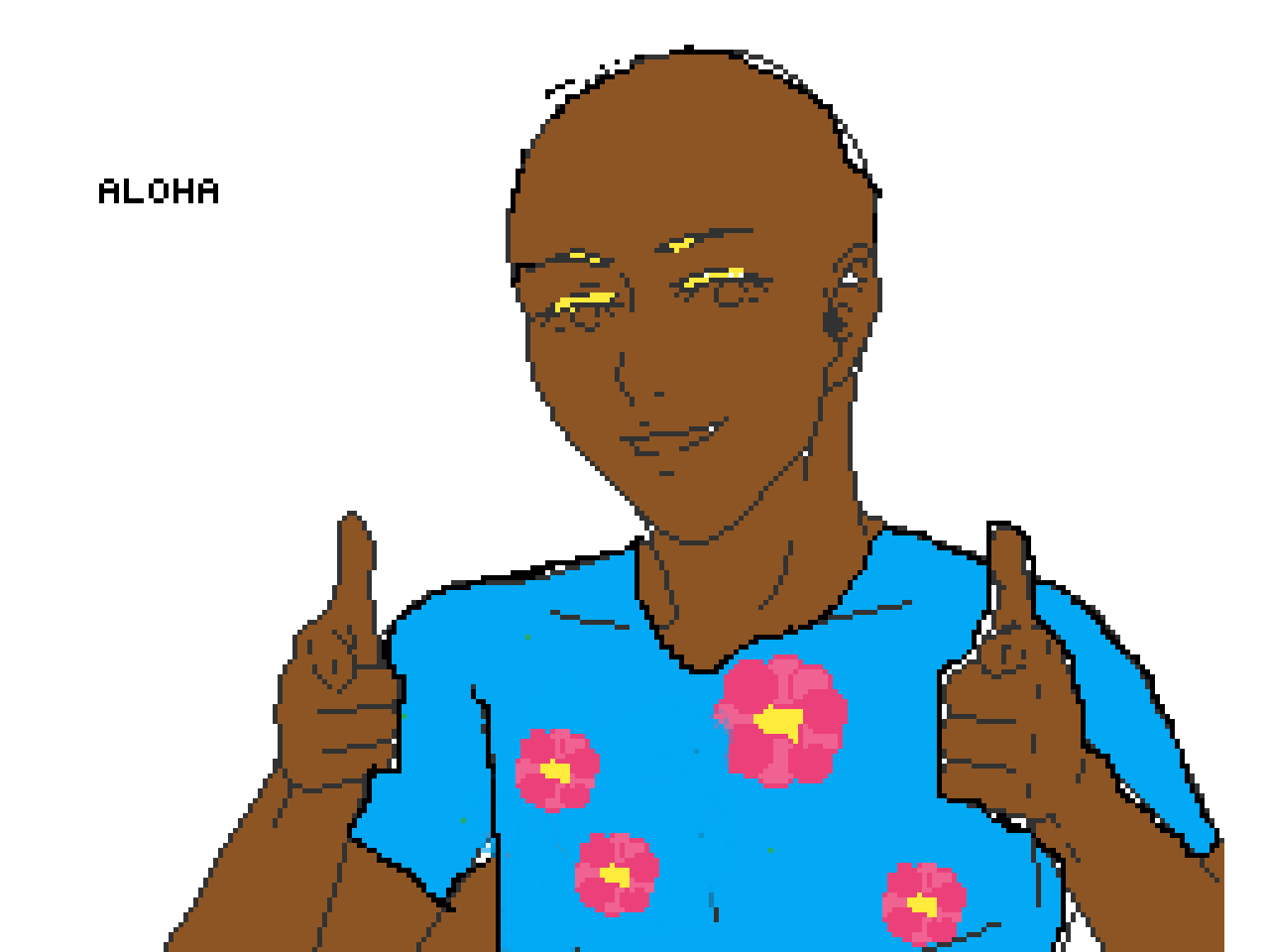 Pixilart - Aloha MAN by Patheticartist