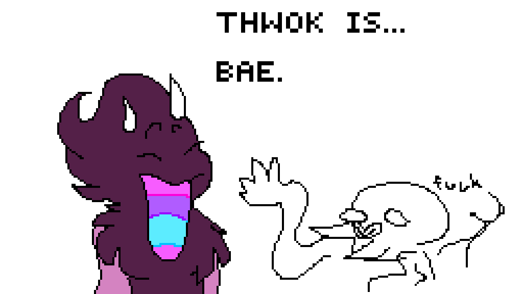 Pixilart - THWOK IS BAE by Sleepy-Screemu