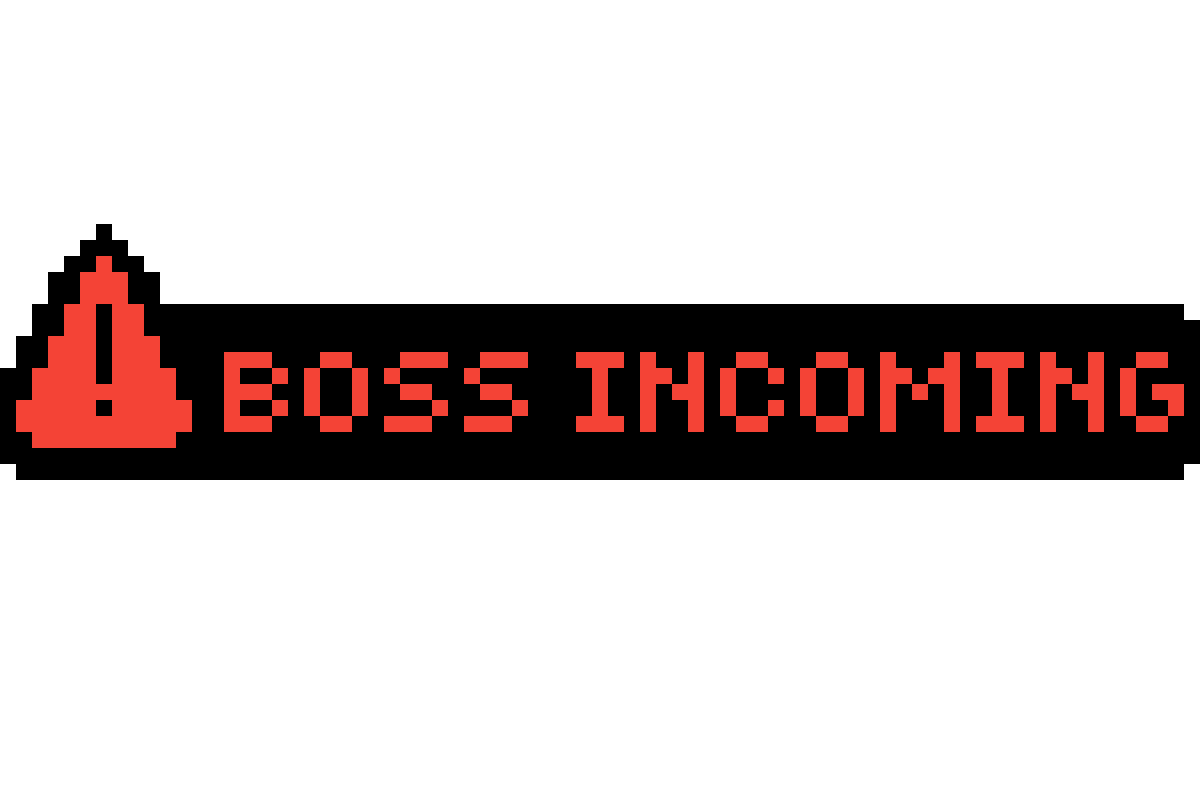 Pixilart - Boss Incoming! by TerriFried