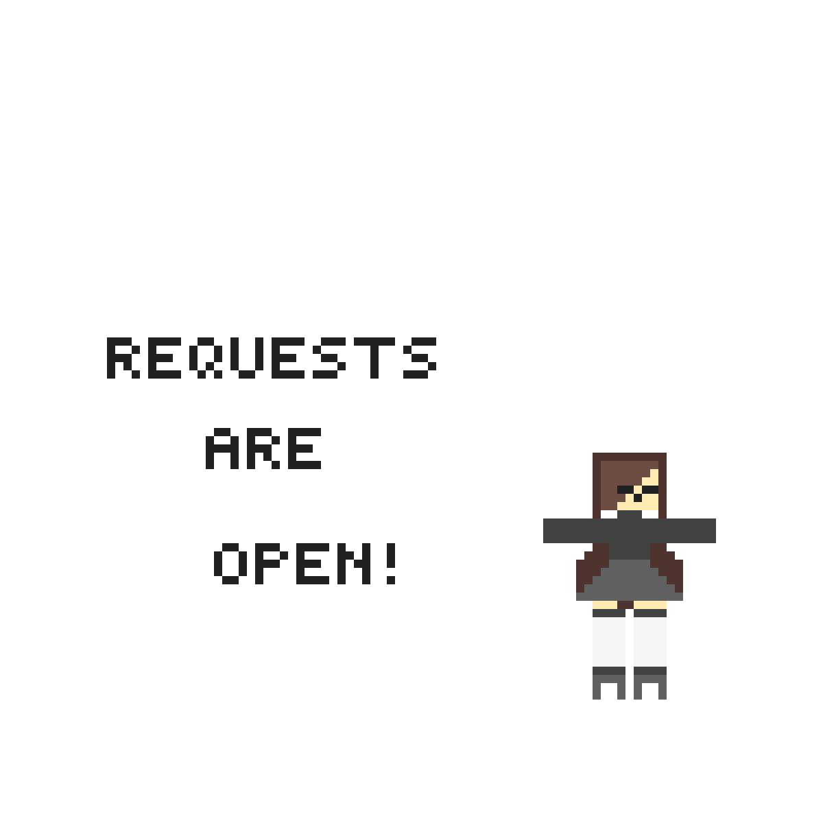 Pixilart - REQUEsTs ARe opeN by ieatwalls