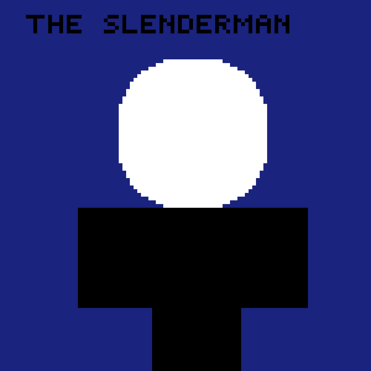 Pixilart - The slenderman by NDRIVER616