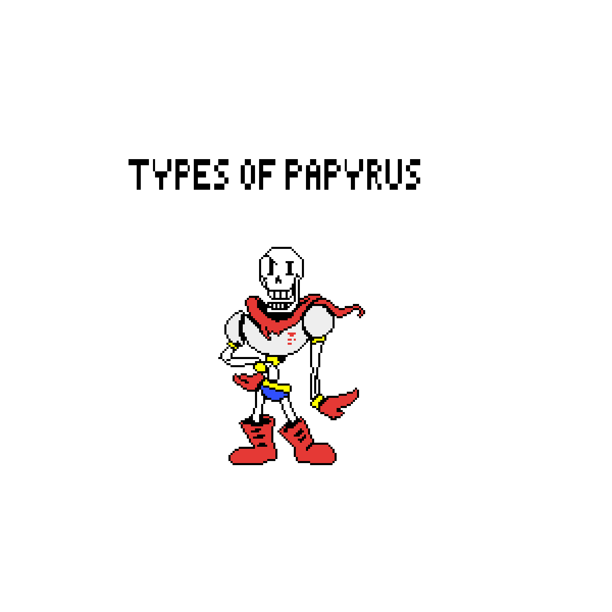 Pixilart - papyrus types by nicmaster
