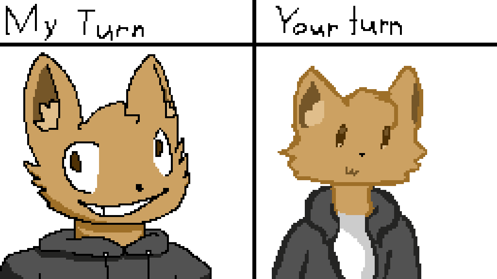 Pixilart - My Turn, Your Turn by CaptinMangletty