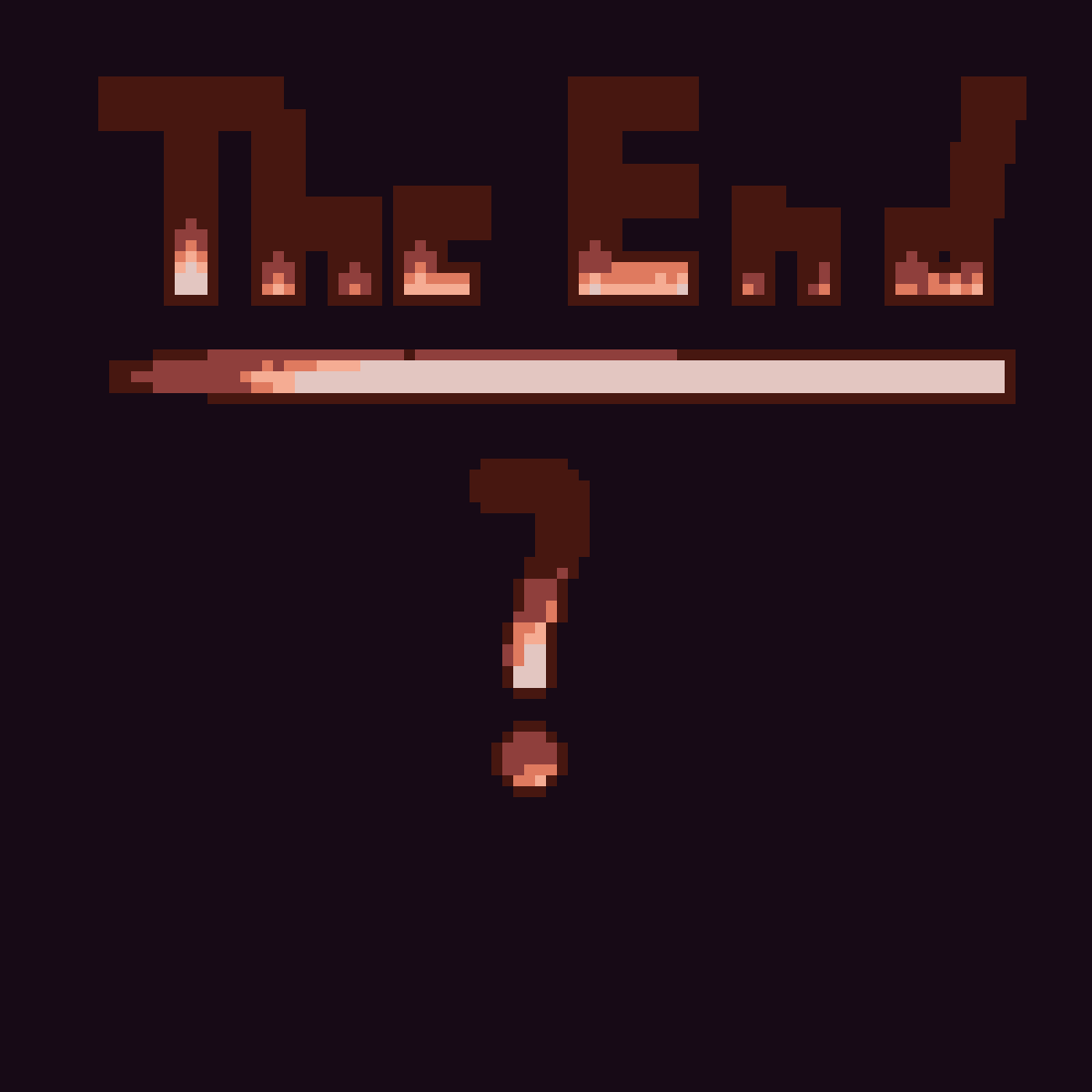 Pixilart - The End by DgNgVbwTRzUvp4S