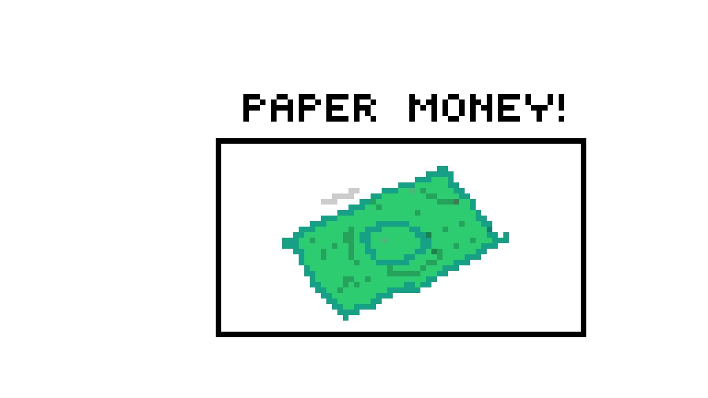 Pixilart - Paper Money by Random1199110