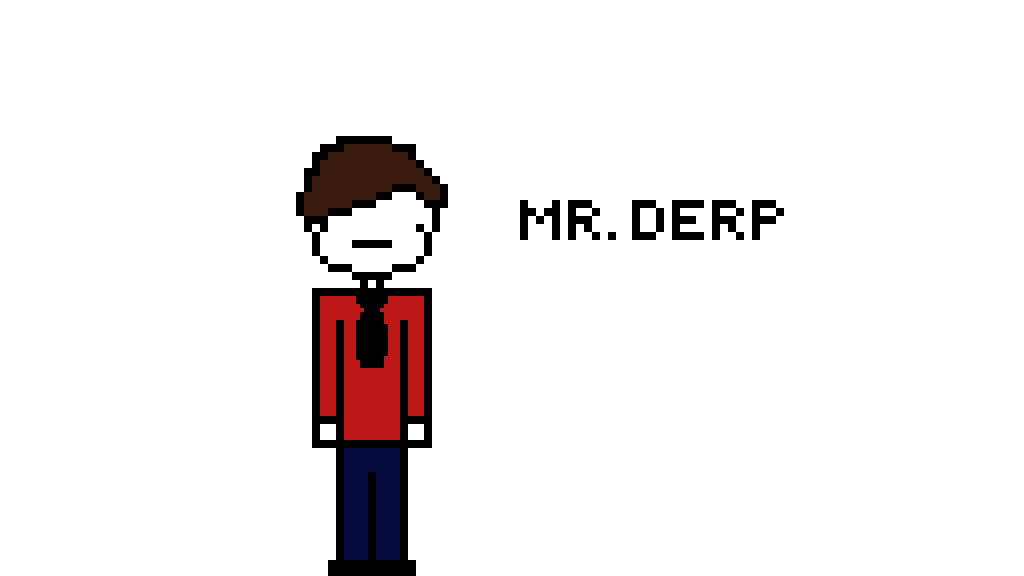 Pixilart - Mr.Derp by DatRandomKid