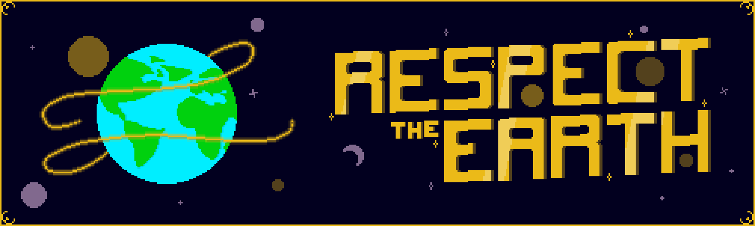 Pixilart - Respect the Earth by HeavenlyBorks