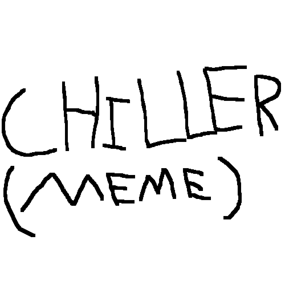 Pixilart - Chiller meme by Gracie-Sinkhorn