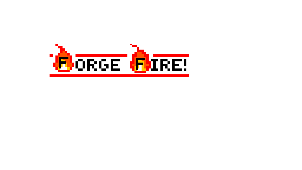 Pixilart - Forge Fire by Anonymous