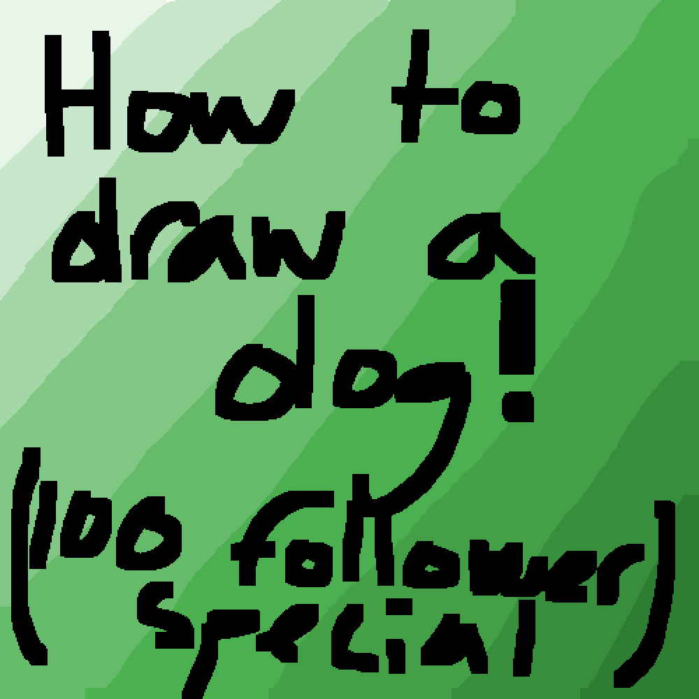 Pixilart Thx For 100 How To Draw A Dog By Rhihwroiu54hugh pixilart-thx-for-100-how-to-draw-a-dog-by-rhihwroiu54hugh