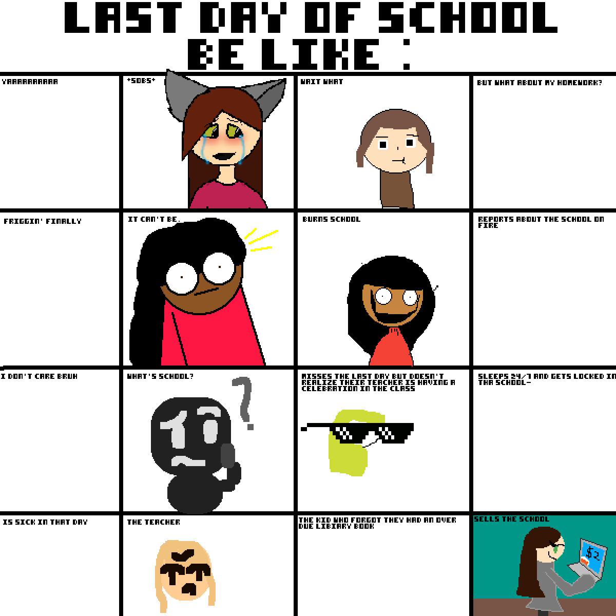 Pixilart Last Day Of School By 3ri3dus pixilart-last-day-of-school-by-3ri3dus