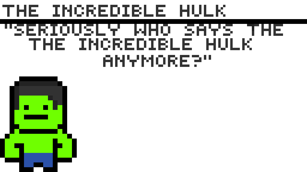 Pixilart - The Incredible Hulk by cheeto-gabe