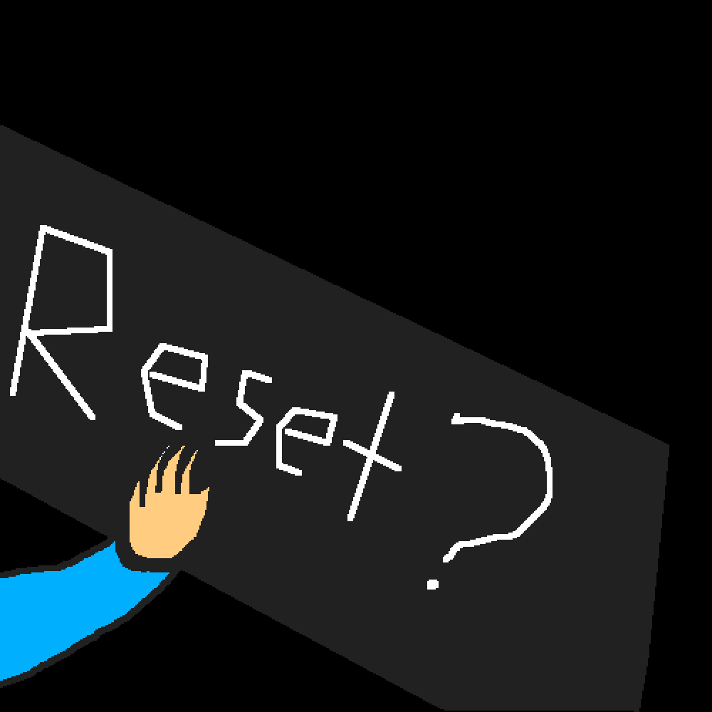 Pixilart - Reset? by BellaDraws64