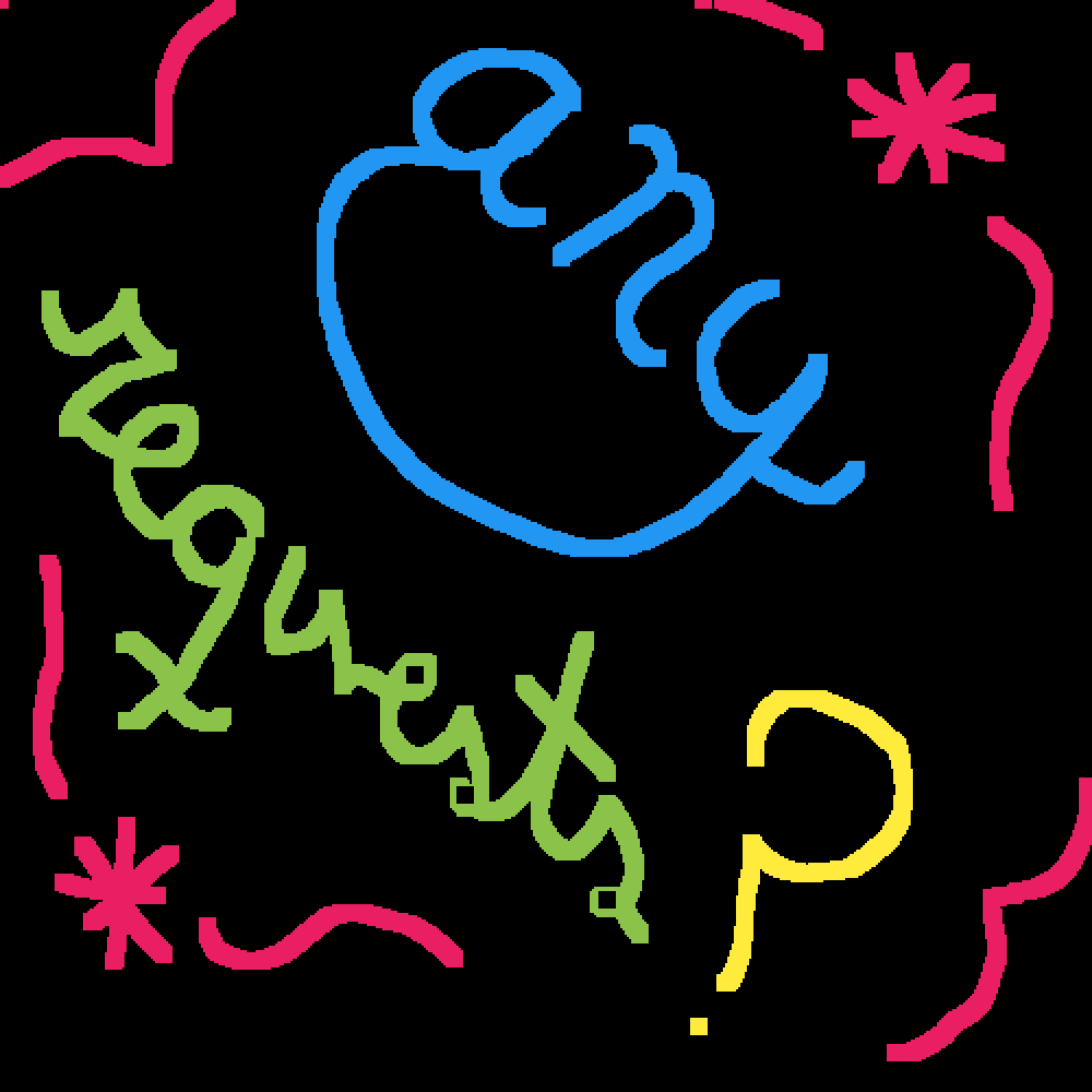 Pixilart - any requests? by kingawesome44