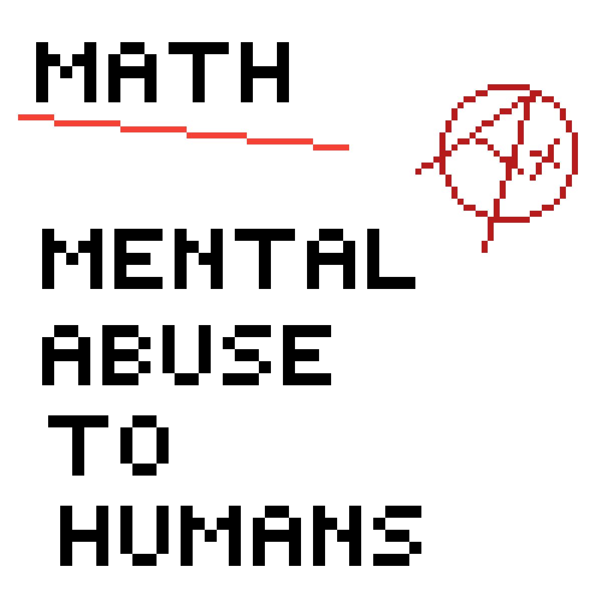 Math Mental Abuse To Humans Wallpaper