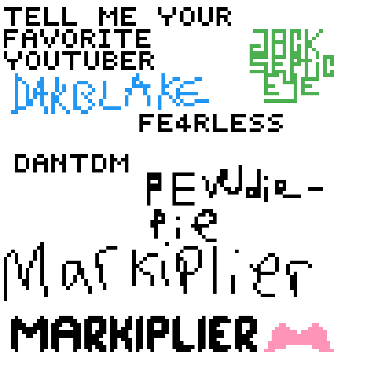 Editing DAKBLAKE - Free online pixel art drawing tool - Pixilart