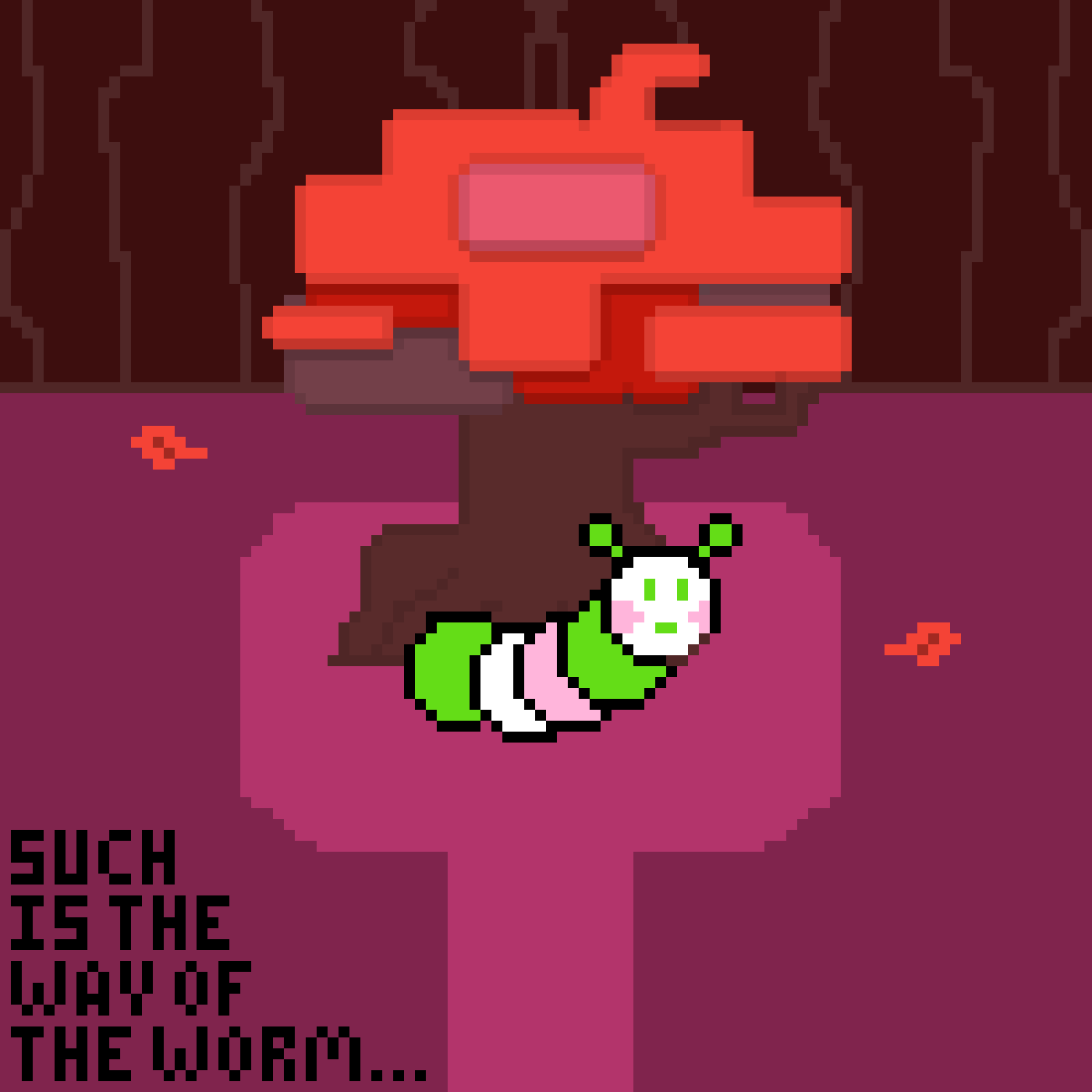 Pixilart - Such Is The Way Of The Worm by Nevermore