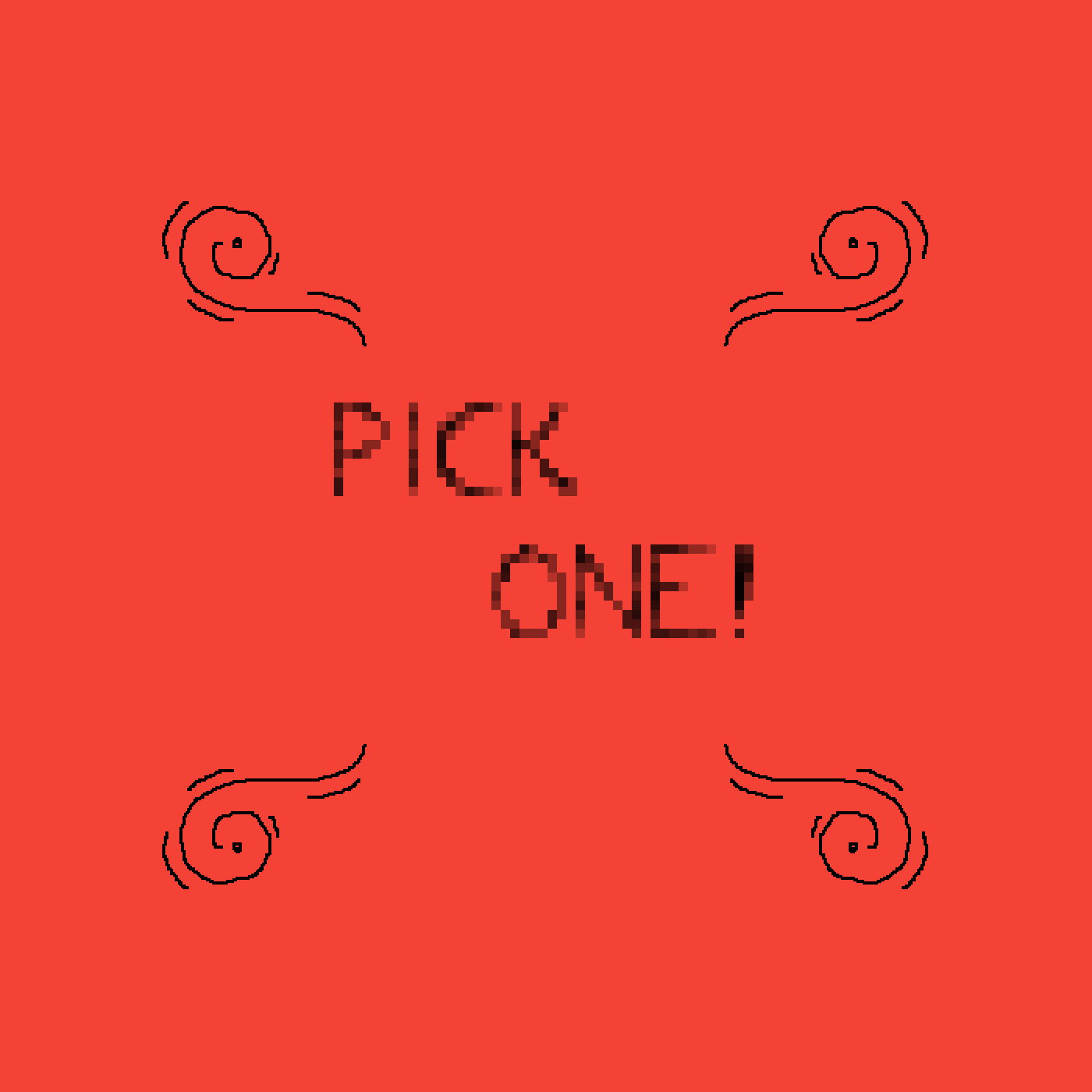 Pixilart - Pick One Read Desc by SketchyEdge