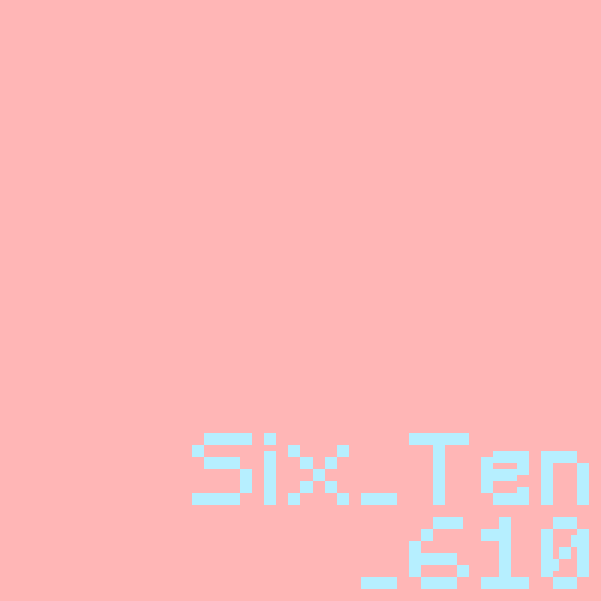 Six Ten 610 s Gallery Pixilart Six Ten 610 s Gallery Pixilart