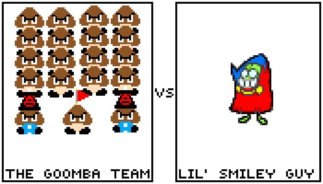 Pixilart - The Goomba Team VS Lil' Smiley Guy by KaiserreichOfP