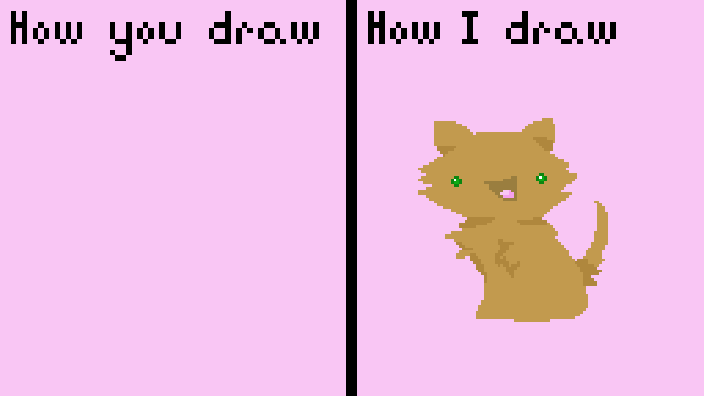 Pixilart - How u draw, how i draw!!! by Dalias
