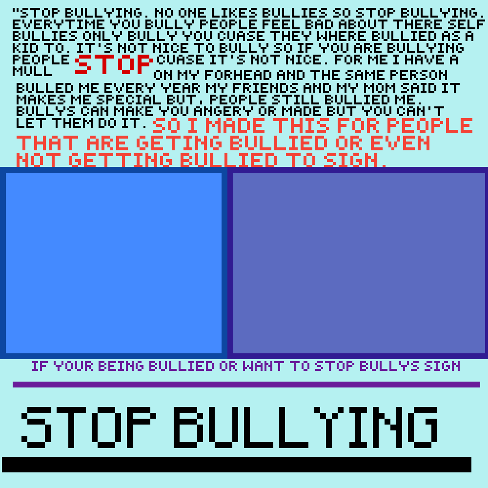 Editing STOP BULLIES TODAY - Free online pixel art drawing tool - Pixilart