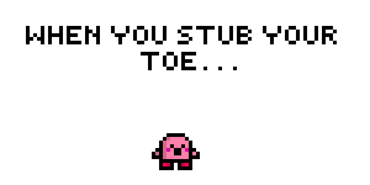 Pixilart - When you Stub your Toe 5 by SuperSonic29