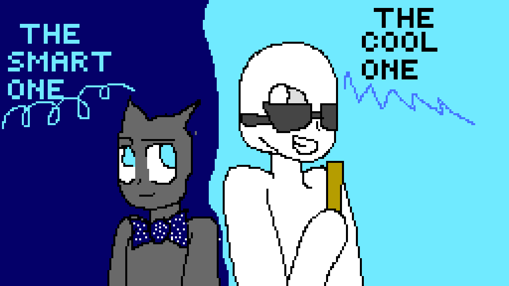 Pixilart - The smart one the cool one by Waddles
