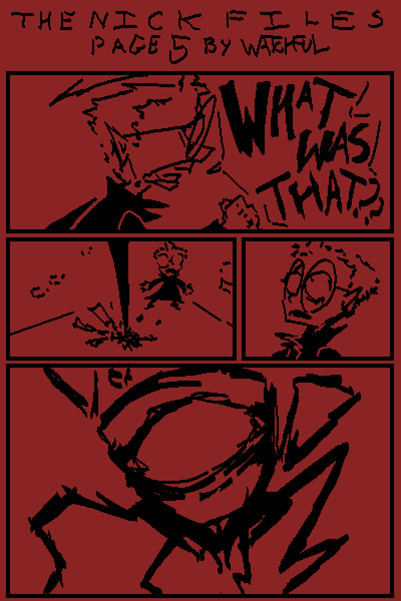 Pixilart - The Nick Files, Page 5 by WatchfulEye