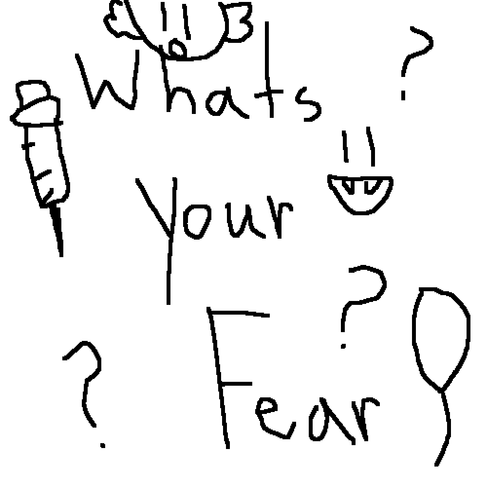 Pixilart - Whats ur fear by Shorkboi