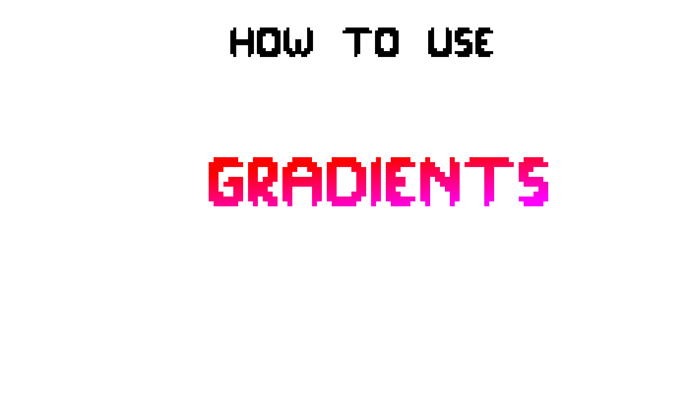 Pixilart - gradient by Bunnycoming4u2