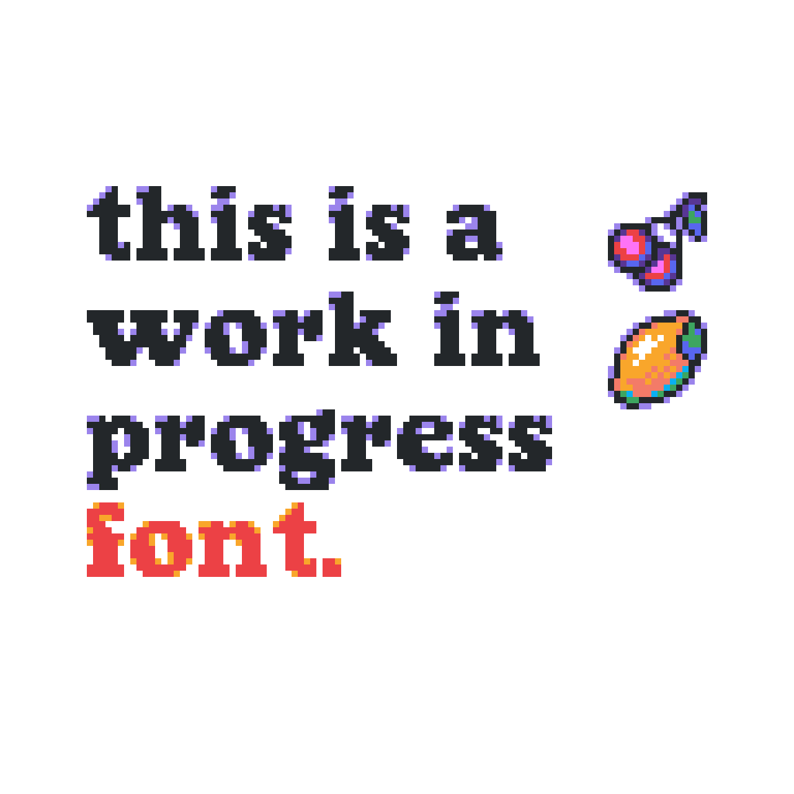 Pixilart - Work in Progress Font by Drewsnatcher