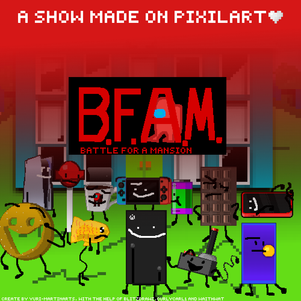 BFAM by Yuri-MartinARTS - Pixilart