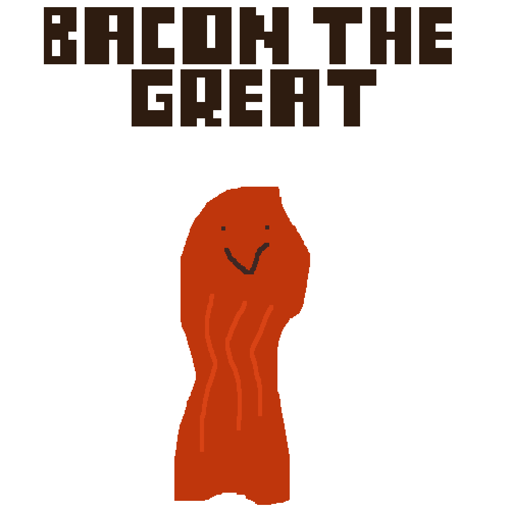 BACON THE GREAT - Pixilart Comics
