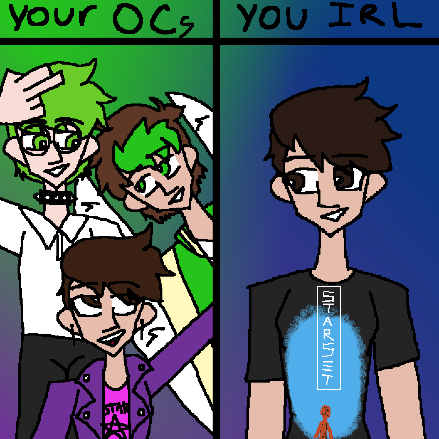 Pixilart - My OCs VS me IRL art by Mymultiverse333