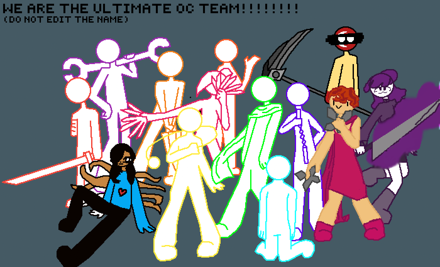 Pixilart - Ultimate OC Team by starlight1