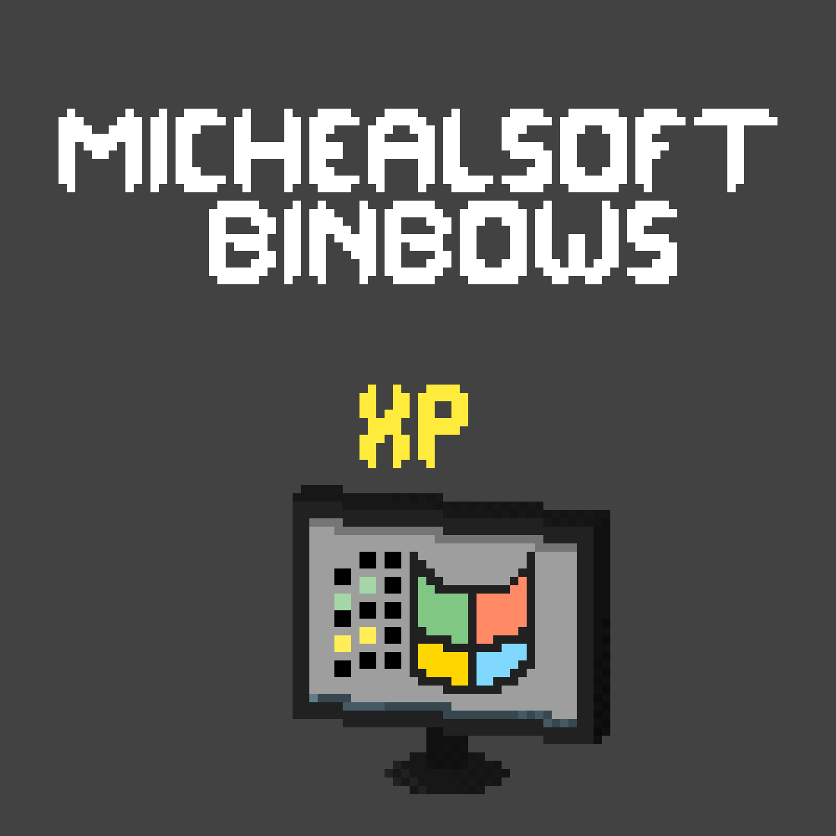 Pixilart - Michealsoft Binbows XP by ScrappArt