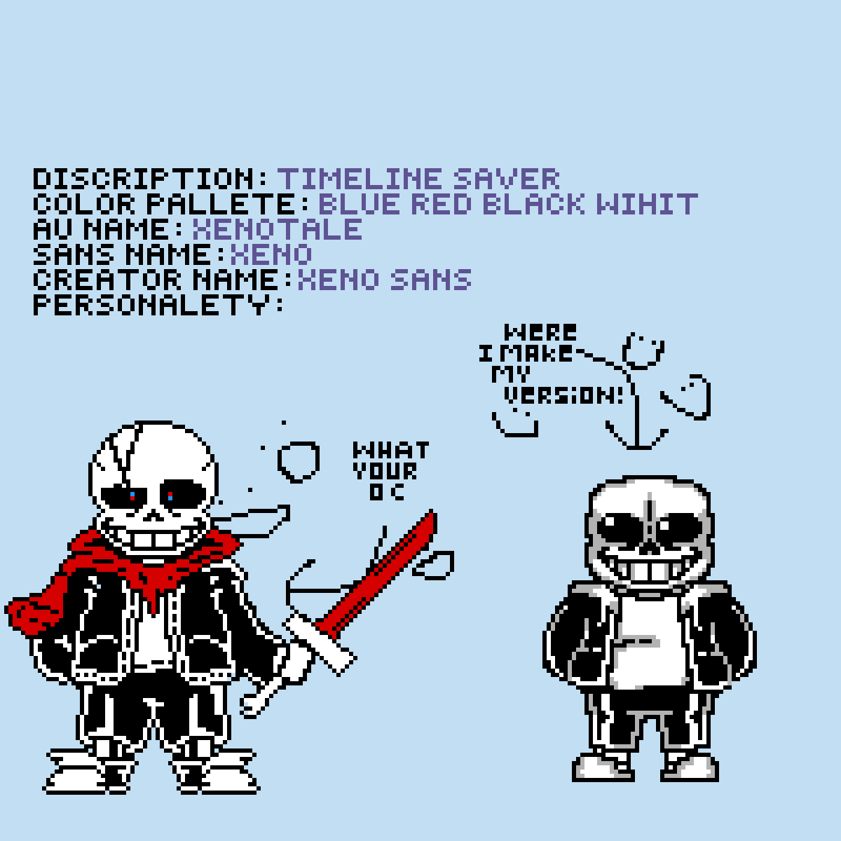 Pixilart - i'll make your sans oc!! by theone-XENO