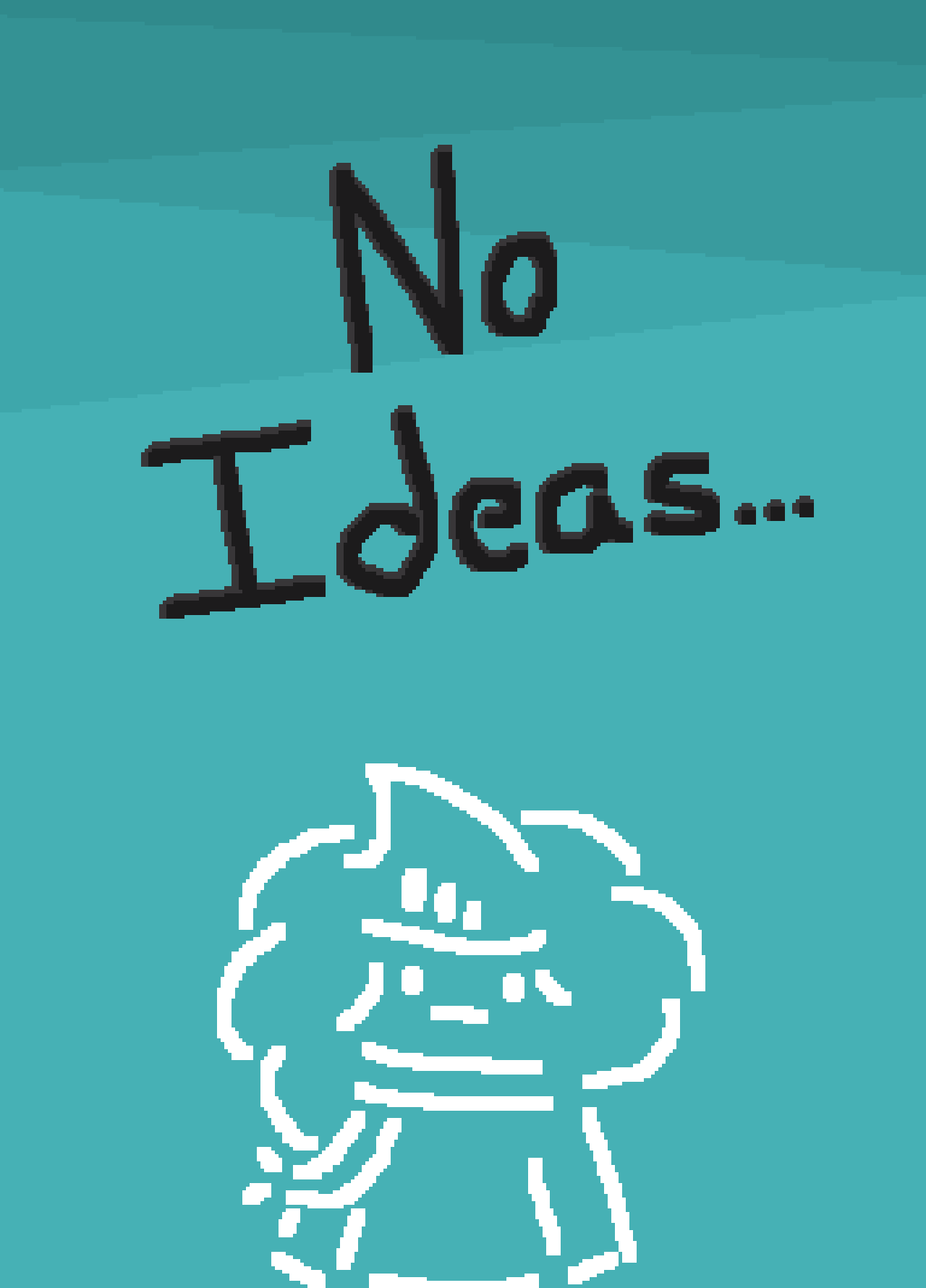 Pixilart - No Ideas by Foopy